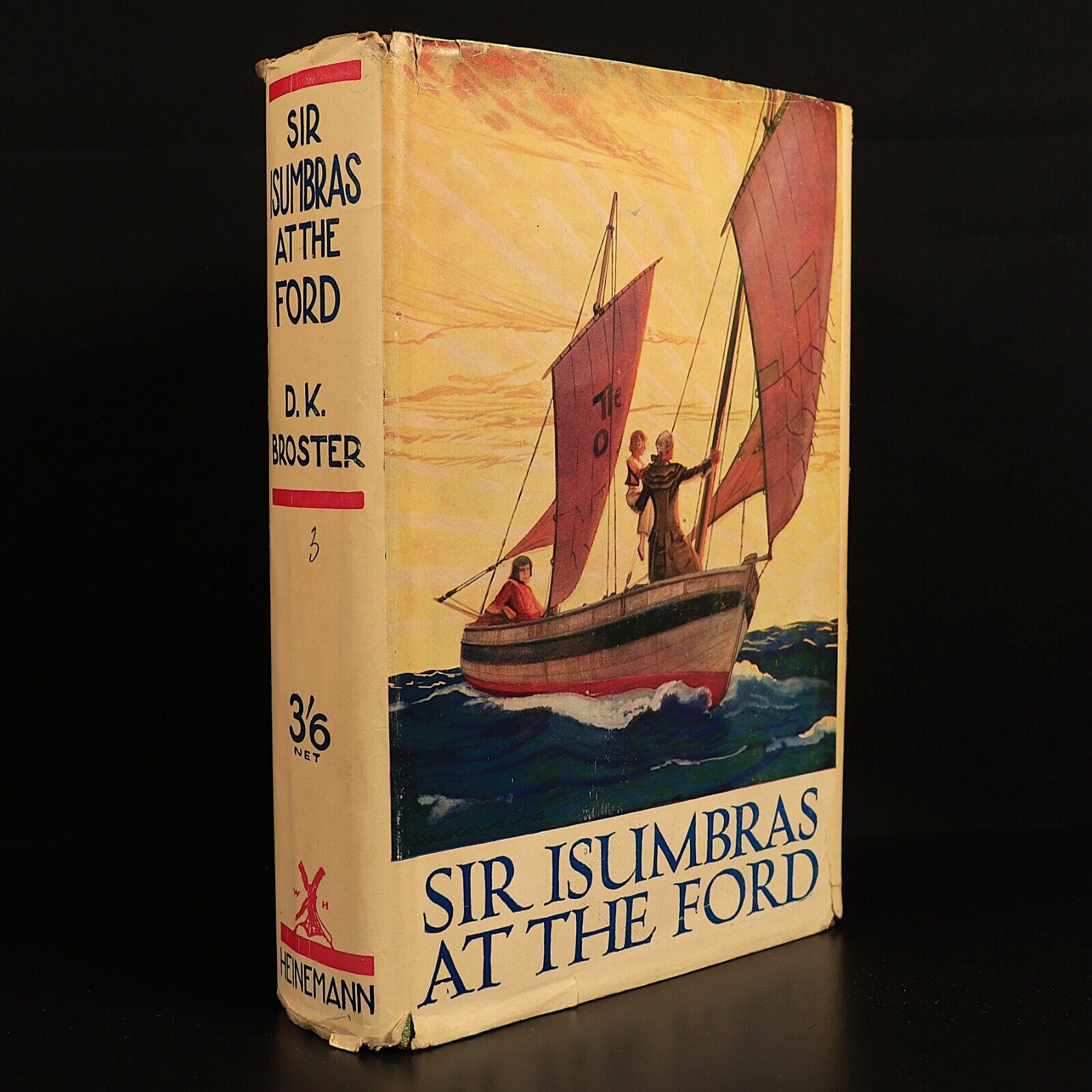 Sir Isumbras At The Ford by D.K. Broster 1930 Antique British Fiction ...
