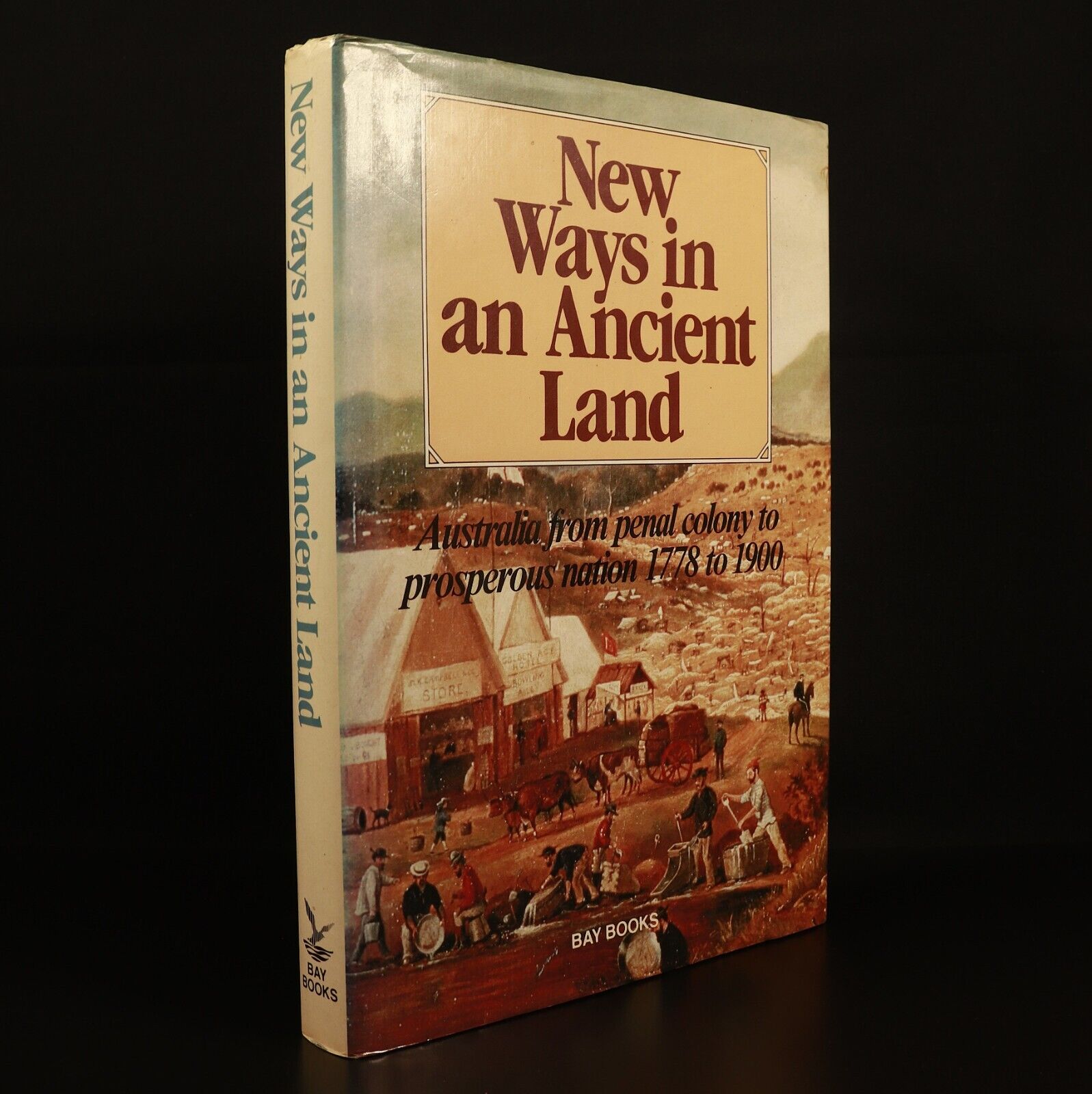 New Ways In An Ancient Land 1778 to 1900 Australian History Book Valma ...