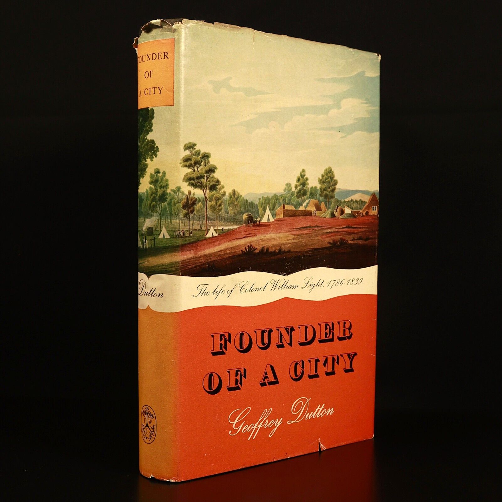 1960 Founder Of A City by Geoffrey Dutton South Australian Adelaide Hi ...